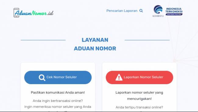 Resmi, Begini Cara Lapor Nomor Terindikasi Penipuan ke Kominfo