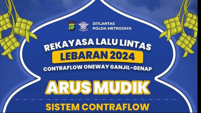Jadwal Lengkap Contra Flow, One Way, dan Ganjil Genap selama Mudik Lebaran 2024