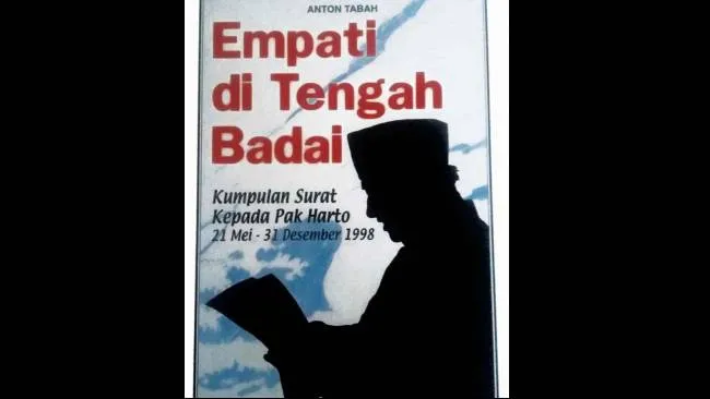 Surat dari Rakyat ketika Pak Harto Lengser Tahun 1998: Anak-Anak Bapak ...