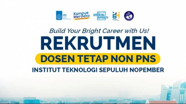 Lowongan Kerja ITS Posisi Dosen Tetap Non PNS Masih Dibuka, Ini ...
