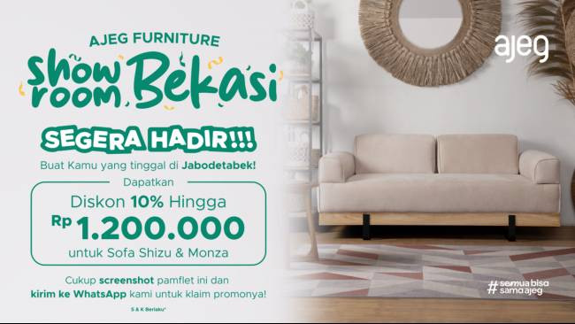 Grand Opening Ajeg Furniture Bekasi: Sofa Stylish & Nyaman dengan ...