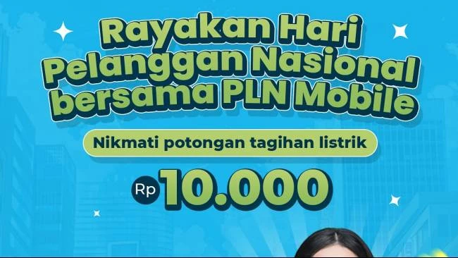 Promo Hari Pelanggan 2025, PLN Beri Diskon Tagihan Listrik Rp10.000 hingga Tambah Daya 50 Persen