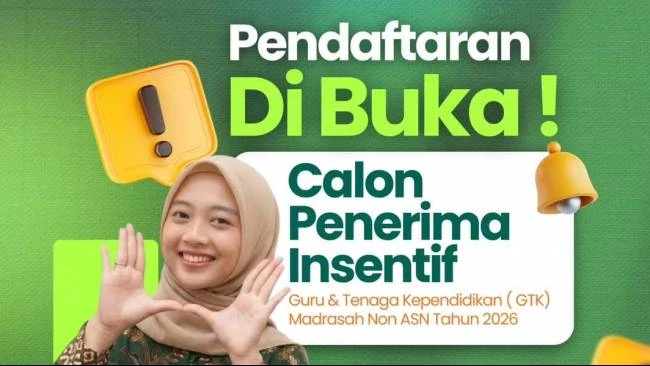 Pendaftaran Insentif GTK Madrasah Non ASN 2026 Dibuka, Catat Syarat dan ...