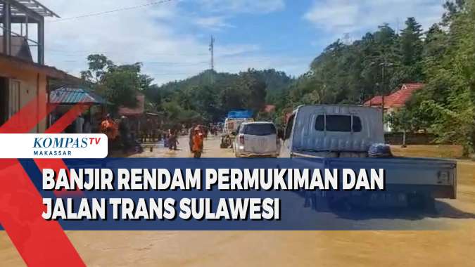 Banjir Rendam Permukiman Dan Jalan Trans Sulawesi