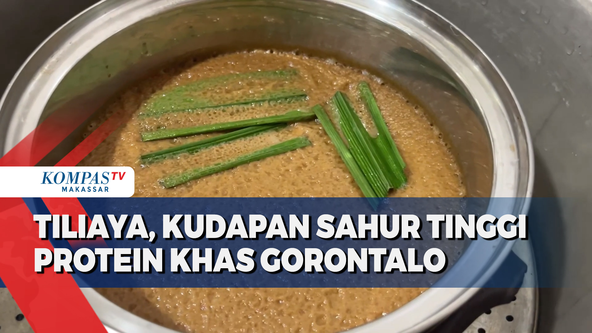 Tiliaya, Kudapan Sahur Tinggi Protein Khas Gorontalo