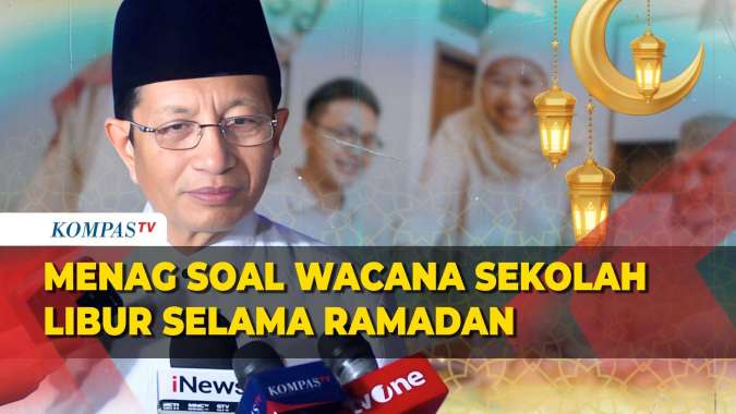 Menag Nasaruddin Tanggapi Wacana Libur Sekolah 1 Bulan Selama Ramadan