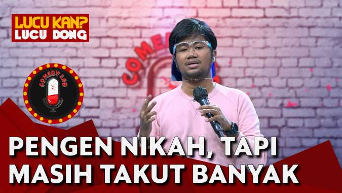 Stand Up Yudha Keling: Gua Pengen Nikah, tapi Takut Anak Gua Jelek ...