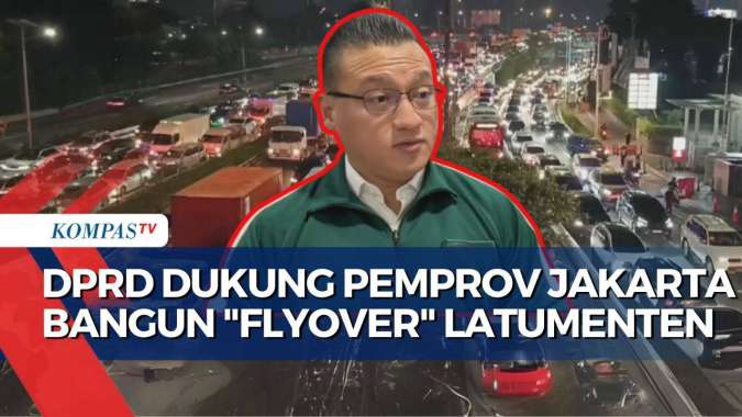DPRD Dukung Pemprov Jakarta Bangun Flyover Latumenten, Sebut Sebagai ...