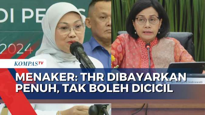 Menaker Imbau THR Dibayarkan Penuh dan Tak Boleh Dicicil, ini Sanksi Jika Perusahaan Tak Patuh