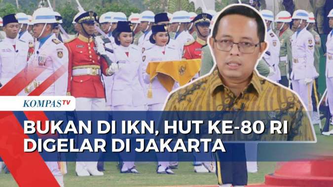 Upacara Kemerdekaan ke-80 Indonesia Digelar di Jakarta, Istana Ungkap Alasan Tak Dipindah ke IKN
