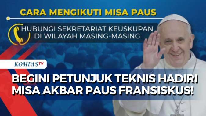 Begini Teknis untuk Umat Katolik Bisa Ikut Misa Akbar bersama Paus Fransiskus September Mendatang!