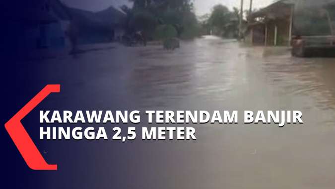 Sungai Citarum dan Sungai Cibeet Meluap, Karawang Diterjang Banjir hingga 2,5 Meter