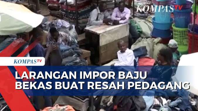 Uganda Larang Impor Pakaian Bekas, Pedagang Panik: Pelarangan Artinya Bencana Ekonomi!