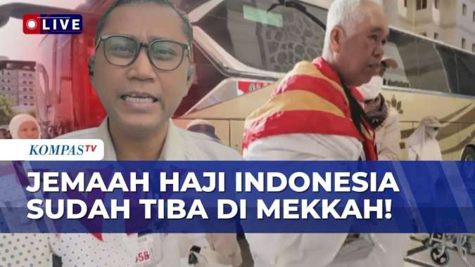 Situasi Terkini Jemaah Haji Indonesia Tiba di Mekkah, Perjalanan ...