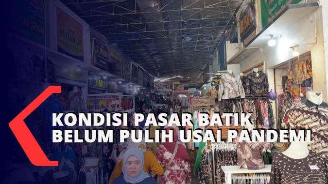 Kondisi Pasar Batik Belum Pulih Usai Pandemi Covid 19
