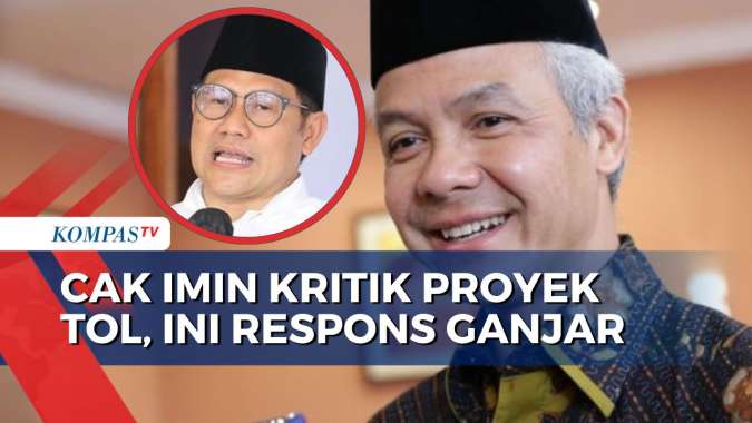Cak Imin Kritik soal Proyek Tol, Ganjar: Becak Tak Boleh Masuk Tol
