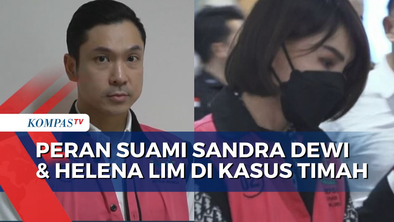 Video: Harvey Moeis dan Helena Lim Ditangkap Atas Kasus Korupsi Timah ... Video: Harvey Moeis dan Helena Lim Ditangkap Atas Kasus Korupsi Timah ...