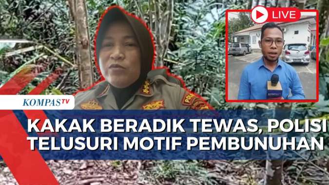 Kakak Beradik di Lampung Ditemukan Tewas, Polisi Telusuri Motif dan ...