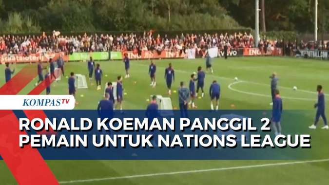 UEFA Nations League 2024: Ronald Koeman Panggil 2 Pemain Perkuat ...