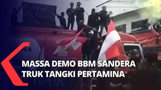 Detik-Detik Massa Demo Kenaikan Harga BBM Sandera Truk Tangki Pertamina