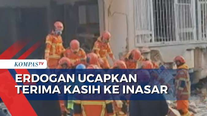 Presiden Erdogan Terima Kasih ke Tim INASAR RI Bantu Evakuasi Korban ...