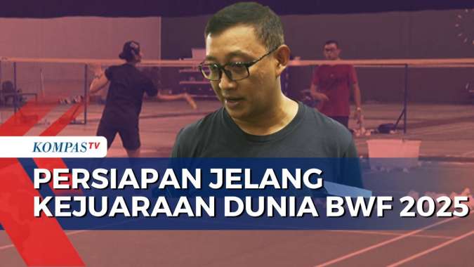 PBSI Lakukan Evaluasi dan Persiapan Jelang Kejuaraan Dunia BWF 2025 | KOMPAS SPORT