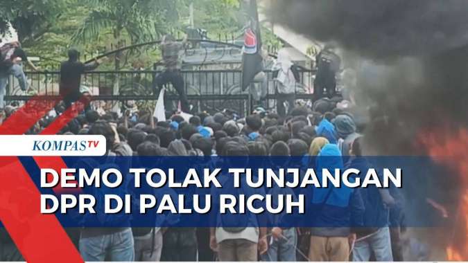 Aksi Demo Tolak Kenaikan Tunjangan Anggota DPR di Palu Berujung Ricuh | BERUT