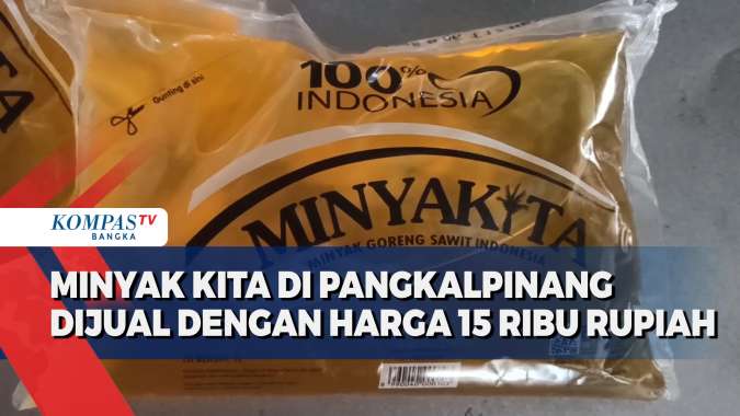 Minyak Kita Dijual dengan Harga 15 Ribu Rupiah di Pangkalpinang