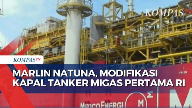 Proyek Konversi Kapal Tanker Jadi Penyimpanan Migas Terapung Pertama di ...