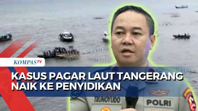 Update! Kasus Pagar Laut Tangerang Naik ke Penyidikan