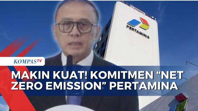 Dukung Ketahanan Energi, Pertamina Perkuat Komitmen Net Zero Emission ...