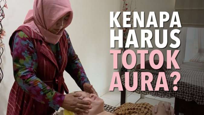 Totok Aura Bukan Mistis - Klinik Kilat