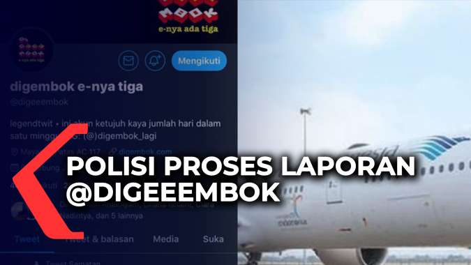 Petinggi Garuda Polisikan Pemilik Akun @digeeembok, Polisi Selidiki Laporan