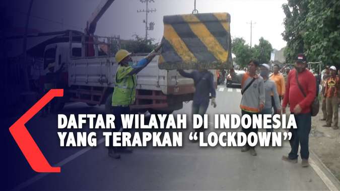 Inilah Sejumlah Wilayah di Indonesia yang Terapkan "Local Lockdown"