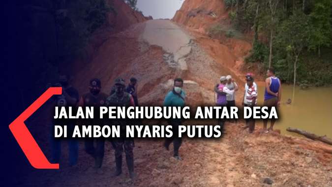 Jalan Penghubung Antar Desa Di Ambon Nyaris Putus