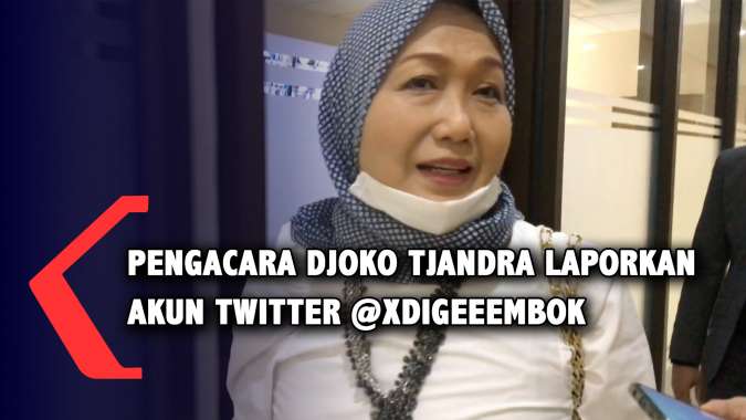 Pengacara Djoko Tjandra Laporkan Akun Twitter @Digeeembok