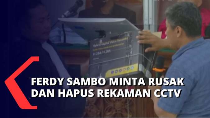 Kesaksian terkait Perintah Ferdy Sambo. Minta Rusak dan Hapus Rekaman CCTV di TKP!