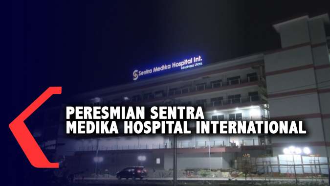 Peresmian Sentra Medika Hospital International