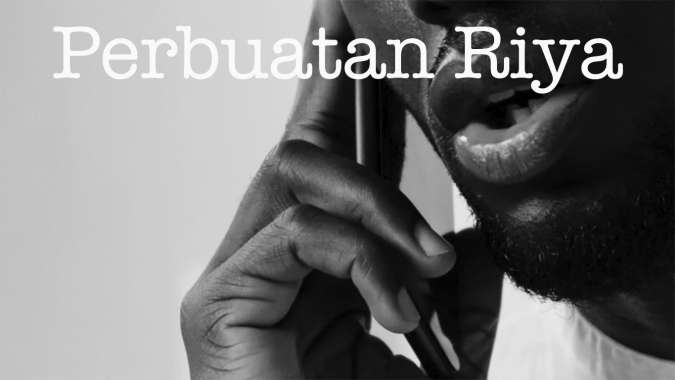 Riya Adalah Perbuatan Syirik