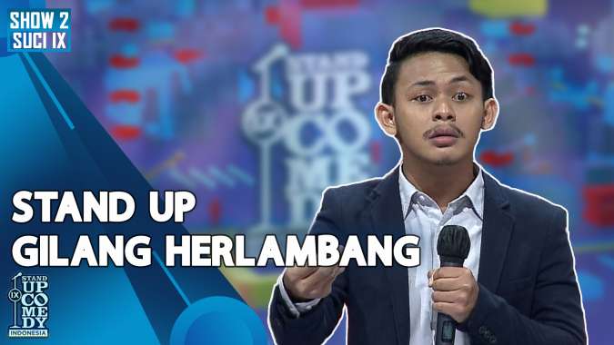 Stand Up Comedy Gilang Herlambang - ULTIMATE SHOW 2 - SUCI IX