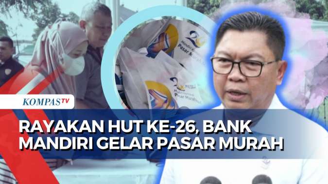 Rayakan Ulang Tahun ke-26, Bank Mandiri Gelar Pasar Murah di 260 Lokasi