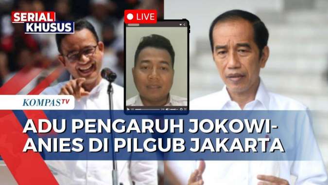 'Endorsement' Jokowi dan Anies Baswedan Bisa Beri Dampak Besar ke Pilgub Jakarta? | SERIAL PILKADA