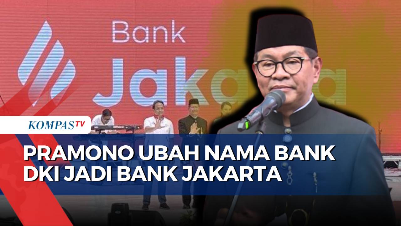 Video: Bank DKI Resmi Berganti Nama Jadi Bank Jakarta, Ditargetkan 'Go ...