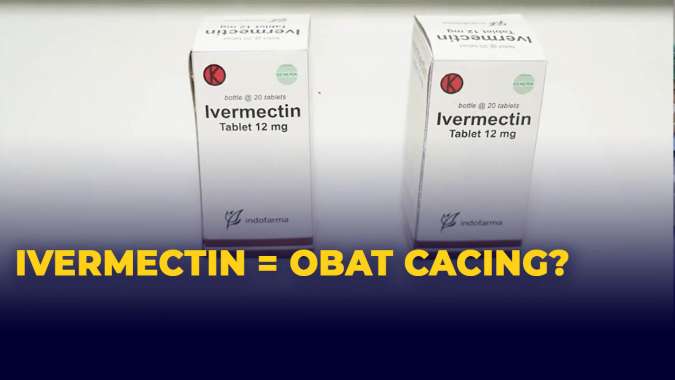 Ivermectin yang Diperkenalkan Erick Thohir Ternyata Obat Cacing