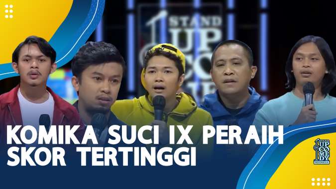 Inilah Para Komika SUCI IX Peraih Nilai Tertinggi Sepanjang Show