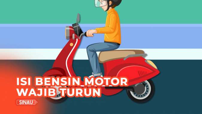 Isi Bensin Motor Wajib Turun