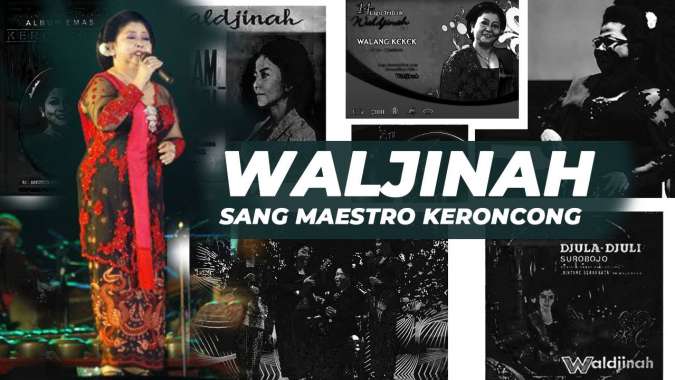 Mengenal Sosok Waljinah, Sang Maestro Musik Keroncong