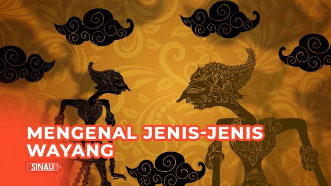 Mengenal Jenis-jenis Wayang Berdasarkan Bahan Pembuatannya