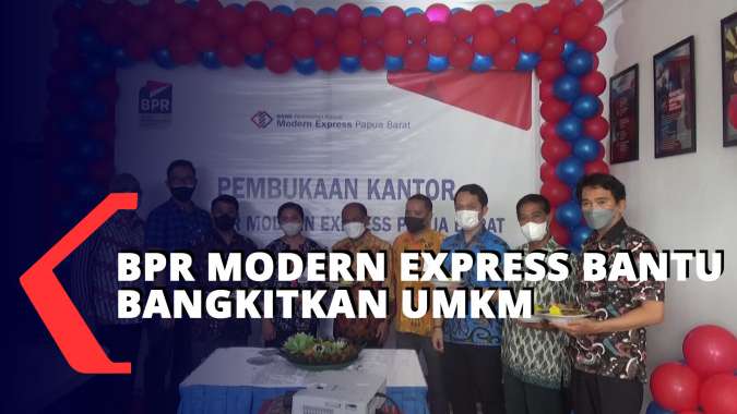 Dukung Pemulihan Ekonomi BPR Modern Express Buka Cabang Di Sorong
