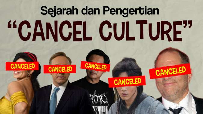 Cancel Culture Sudah Ada Sejak Awal 2000-an (?) Ini Sejarah ...